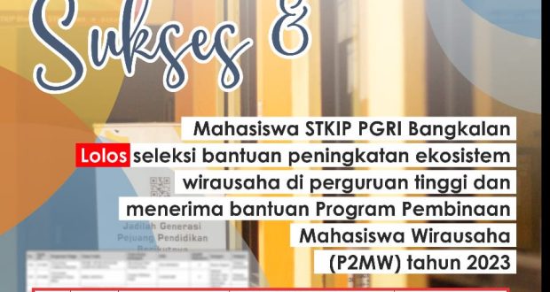 Mahasiswa STKIP PGRI Bangkalan LOLOS Seleksi Dan Menerima Bantuan PPMW ...